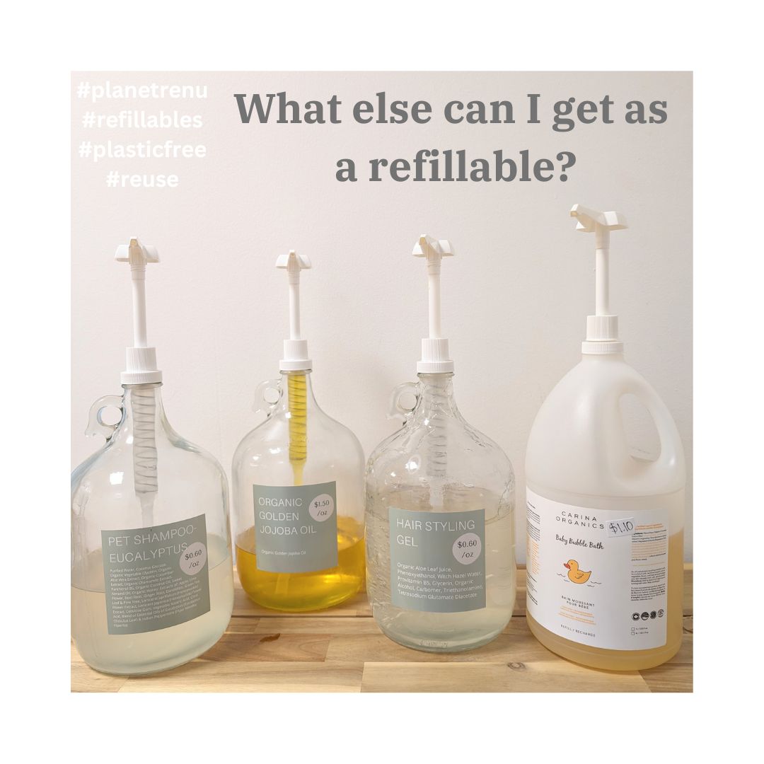 What else is refillable? – Planet Renu